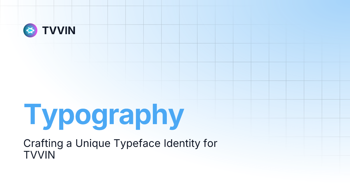 Typography | TVVIN